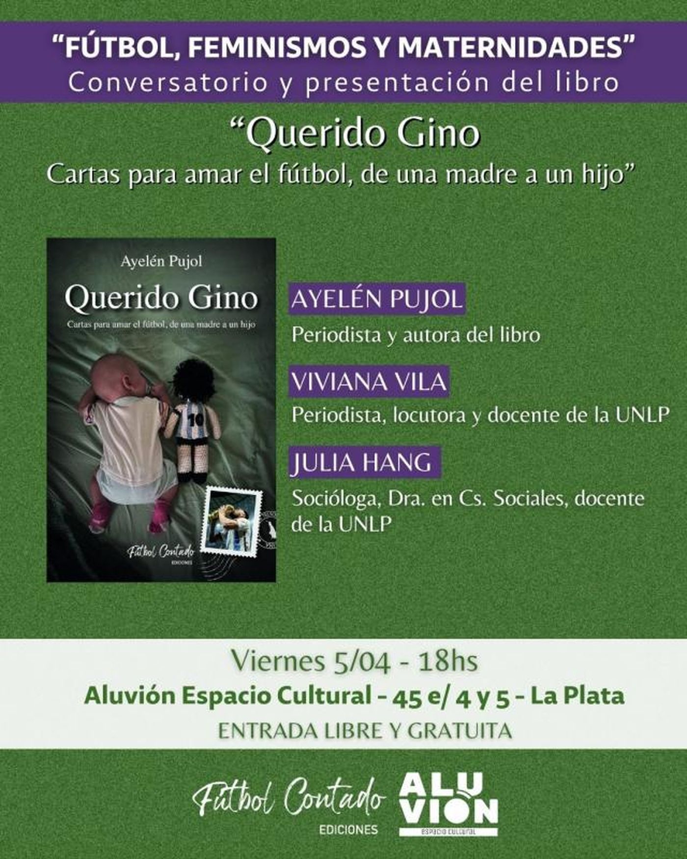 Se presenta Querido Gino en La Plata, un libro sobre fútbol, feminismo y maternidad