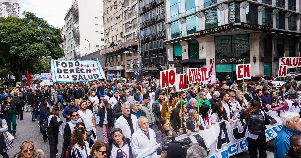 La Marcha Federal de la Salud copó Plaza de Mayo en rechazo a los ...